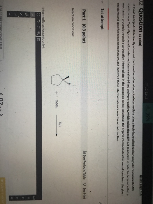 Solved uestion (1 point) In 1962, George A. Olah directly | Chegg.com