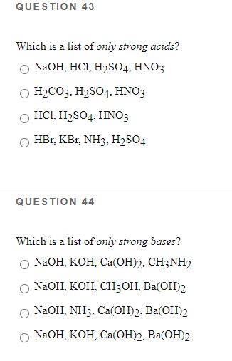 Solved QUESTION 43 Which is a list of only strong acids? | Chegg.com