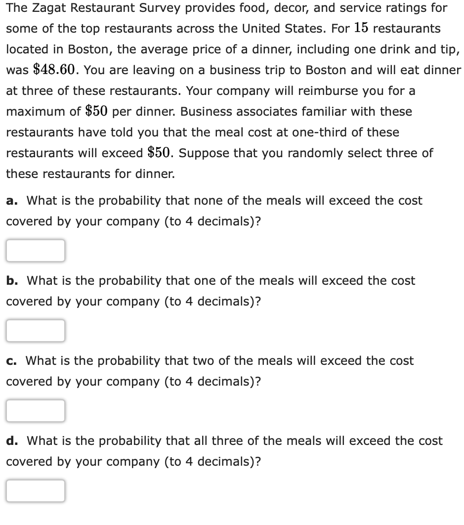 Solved The Zagat Restaurant Survey provides food, decor, and | Chegg.com