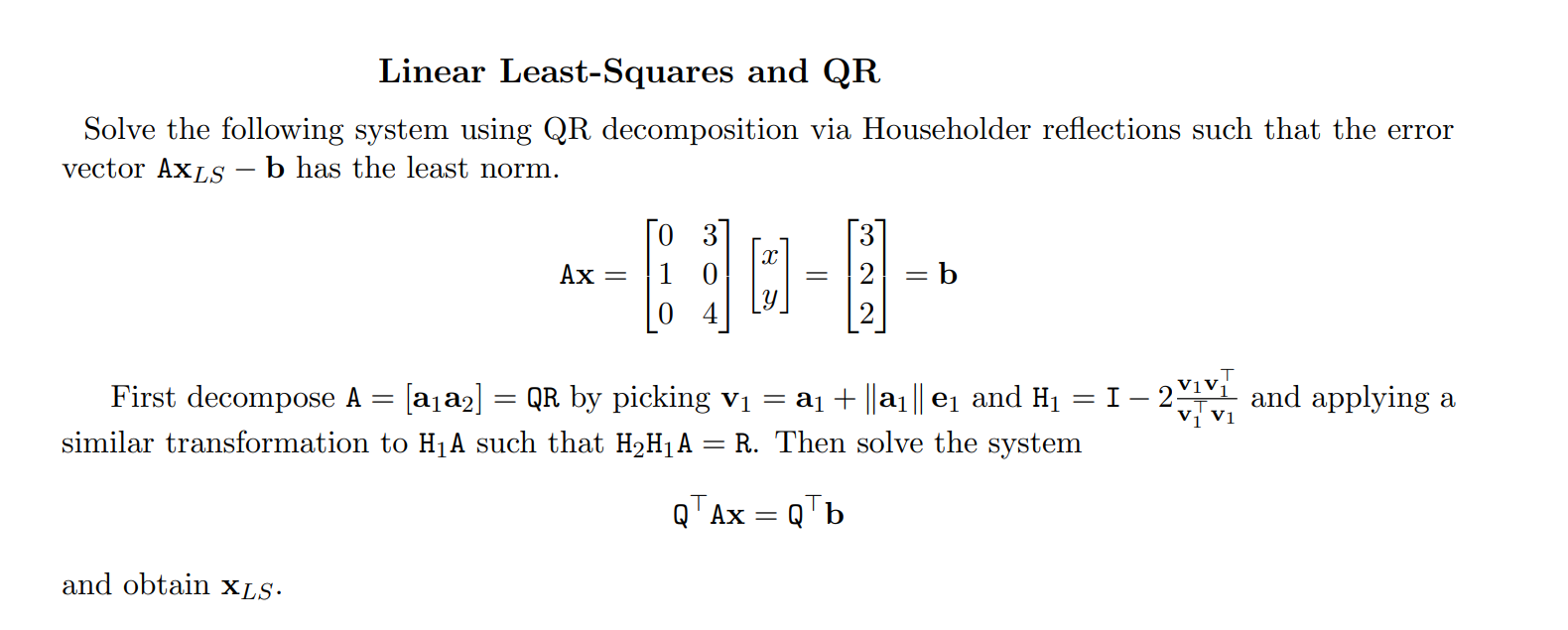 Solved Linear Least Squares And Qr Solve The Following
