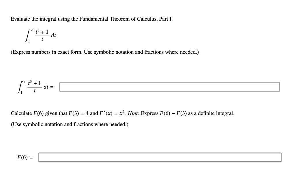 Solved Evaluate the integral using the Fundamental Theorem | Chegg.com