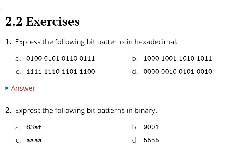 Solved 2.2 Exercises 1. Express the following bit patterns | Chegg.com