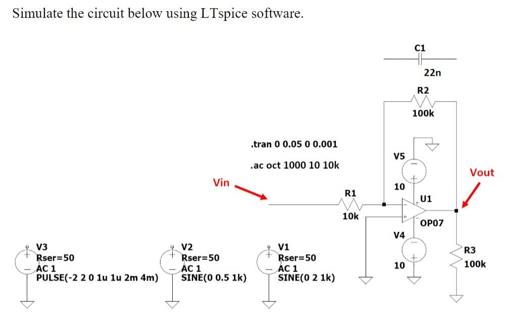 Solved Implement the schematic in the LTspice. Connect only | Chegg.com