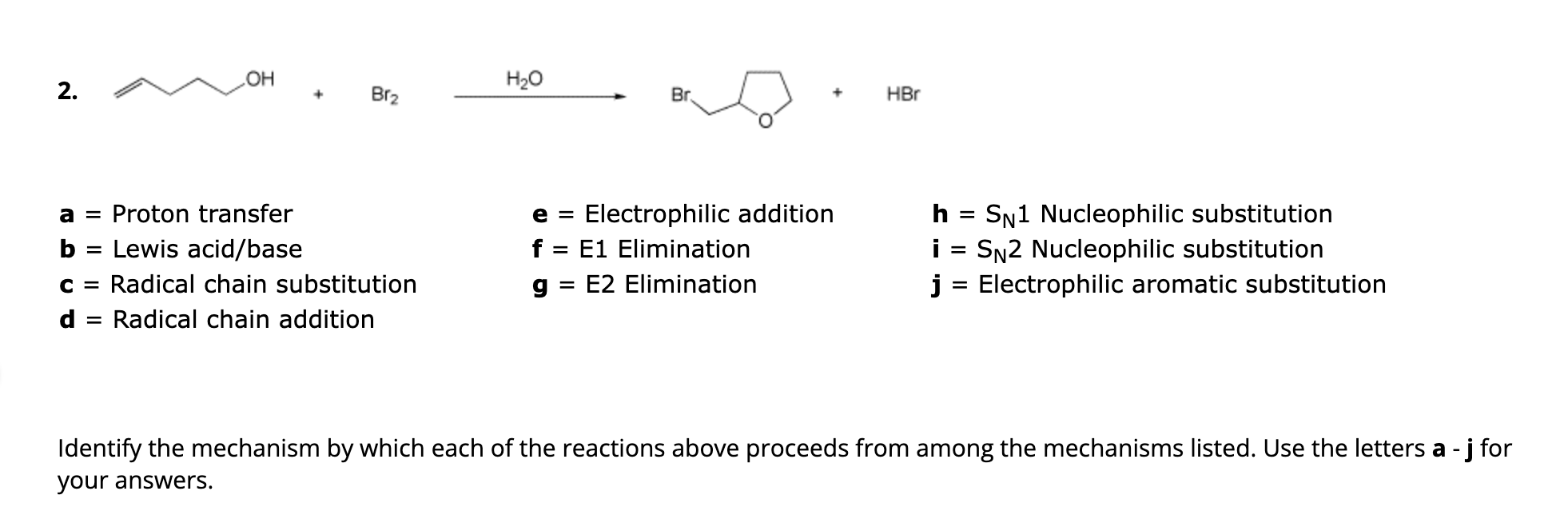 Solved a= ﻿Proton transferb= ﻿Lewis acid/basec= ﻿Radical | Chegg.com