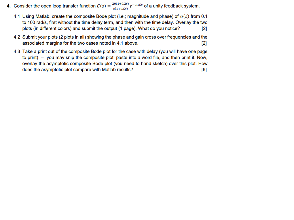 Solved 4. Consider the open loop transfer function | Chegg.com