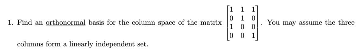 Solved Find an orthonormal basis for the column space of the | Chegg.com