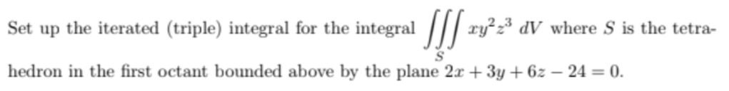 Solved Set up the iterated (triple) integral for the | Chegg.com