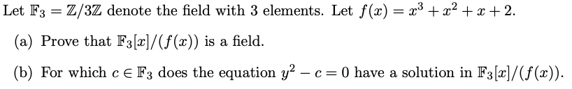 Solved Let F3 = Z/3Z denote the field with 3 elements. Let | Chegg.com