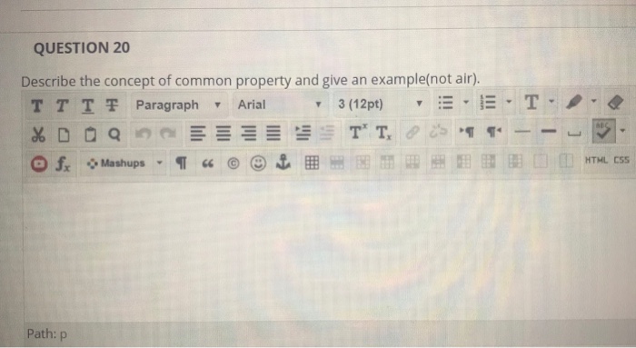 Solved QUESTION 20 Describe the concept of common property | Chegg.com