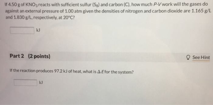 Solved 5 Question (4 points) Igniting gunpowder produces | Chegg.com