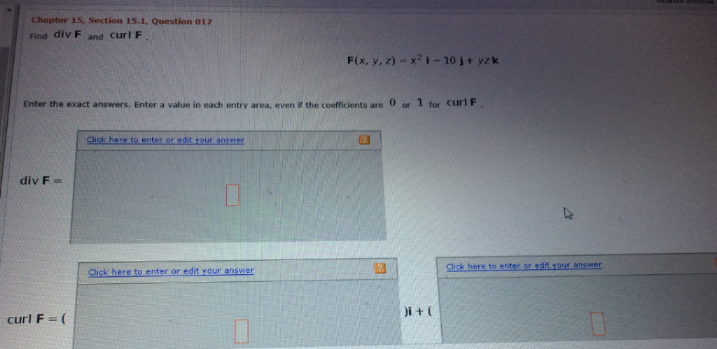 Solved Chapter 15, Section 15.1, Question 017 Find div F and | Chegg.com