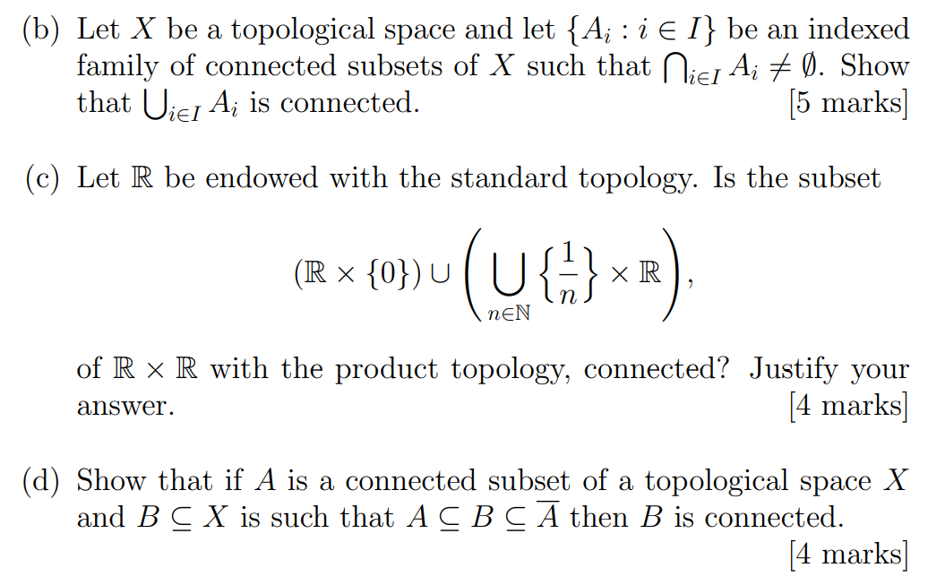 Solved (b) Let X be a topological space and let {Ai:i∈I} be | Chegg.com