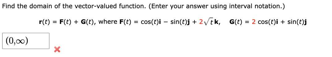 Solved Find the domain of the vector-valued function. (Enter | Chegg.com