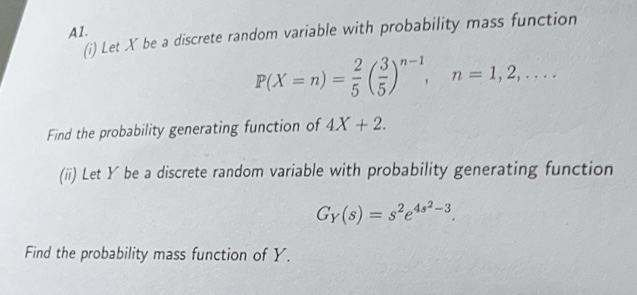 Solved A1. (i) Let \\( X \\) be a discrete random variable | Chegg.com
