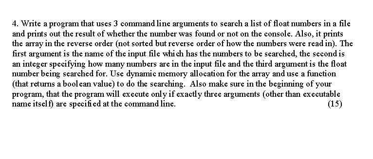 4. Write a program that uses 3 command line arguments | Chegg.com