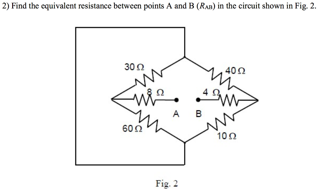 Solved 2) Find the equivalent resistance between points A | Chegg.com