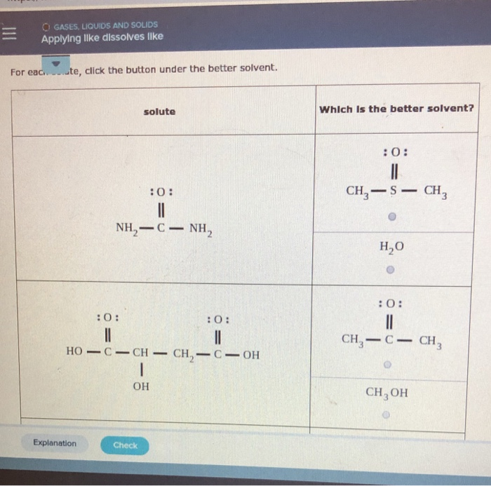 Solved O GASES, LIQUIDS AND SOLIDS Applying like dissolves | Chegg.com