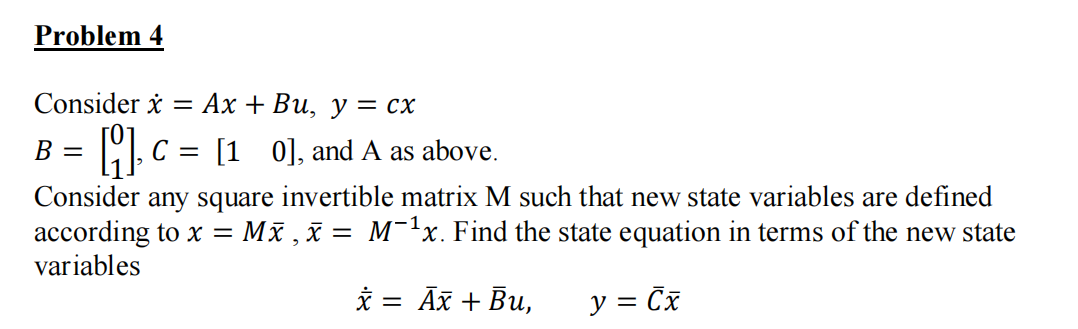 Solved "A as above" the A is in Problem 3, problem 3 | Chegg.com