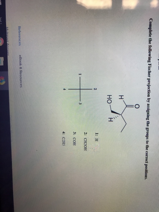 Solved Complete the following Fischer projection by | Chegg.com
