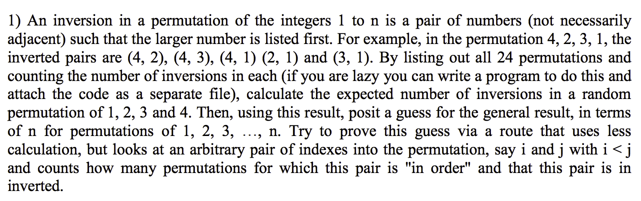 Solved 1) An inversion in a permutation of the integers 1 to | Chegg.com