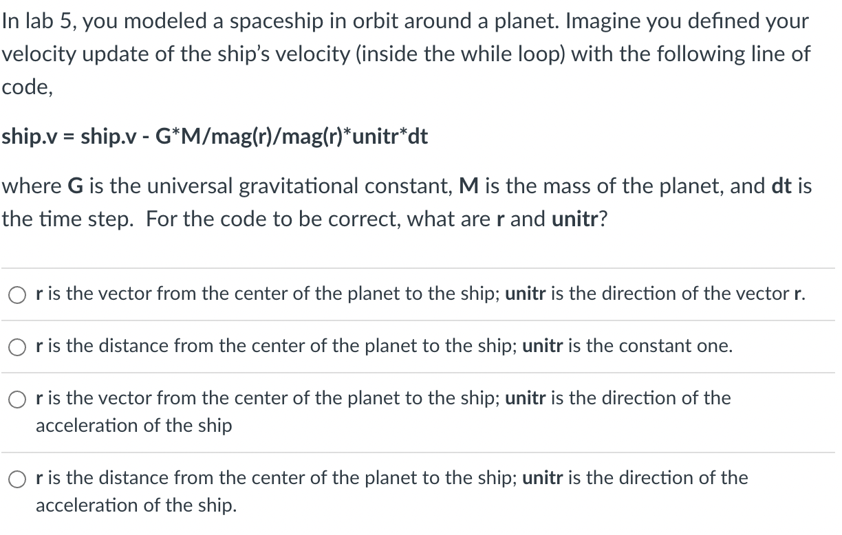 Solved In lab 5, ﻿you modeled a spaceship in orbit around a | Chegg.com
