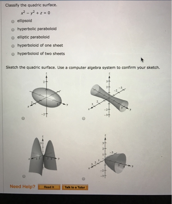 Solved Classify the quadric surface. x^2 - y^2 + z = 0 | Chegg.com