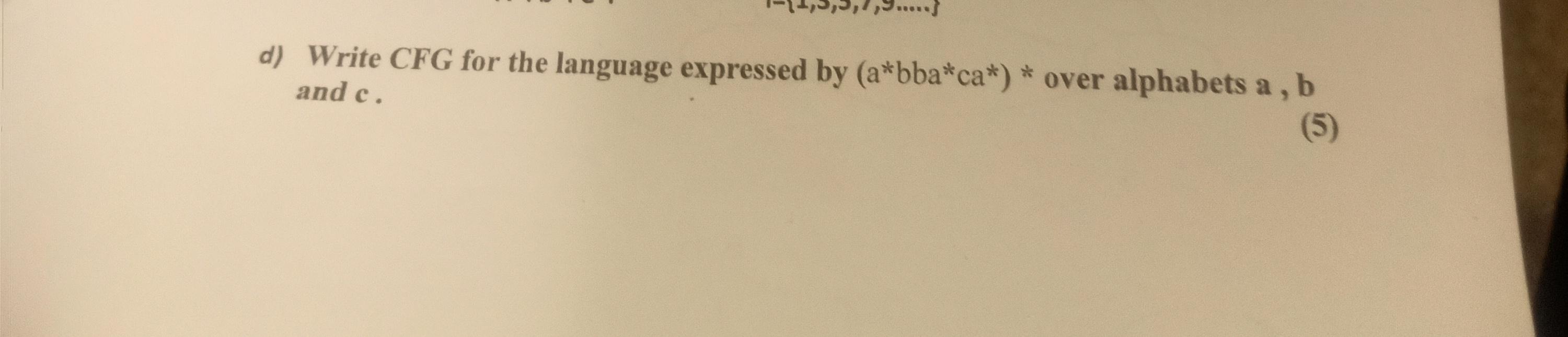 Solved d) Write CFG for the language expressed by | Chegg.com