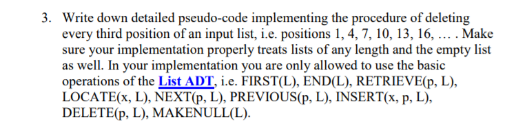 Solved 3. Write down detailed pseudo-code implementing the | Chegg.com