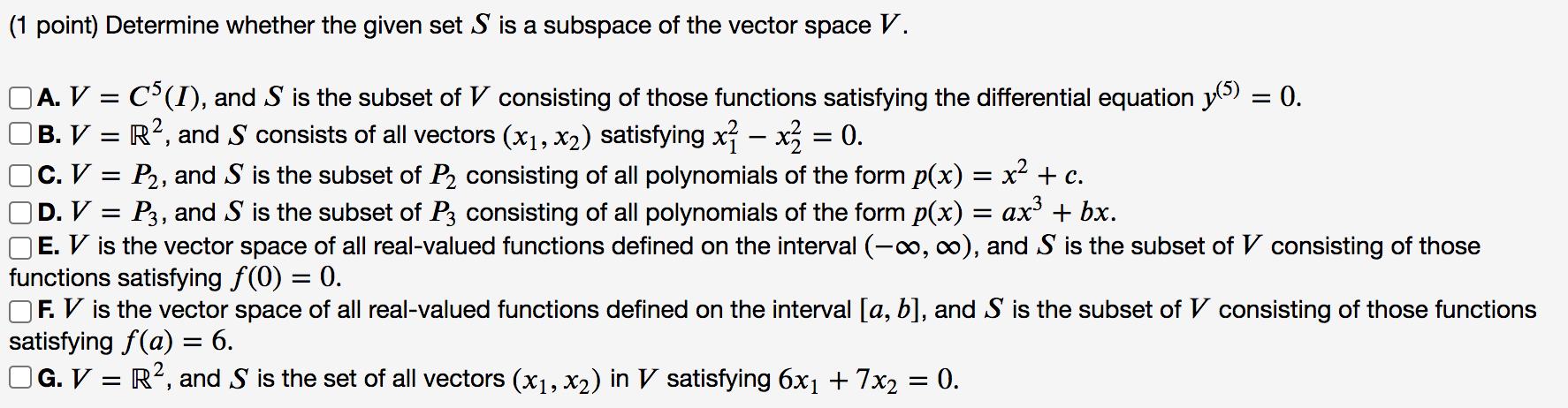 Solved (1 point) Determine whether the given set S is a | Chegg.com