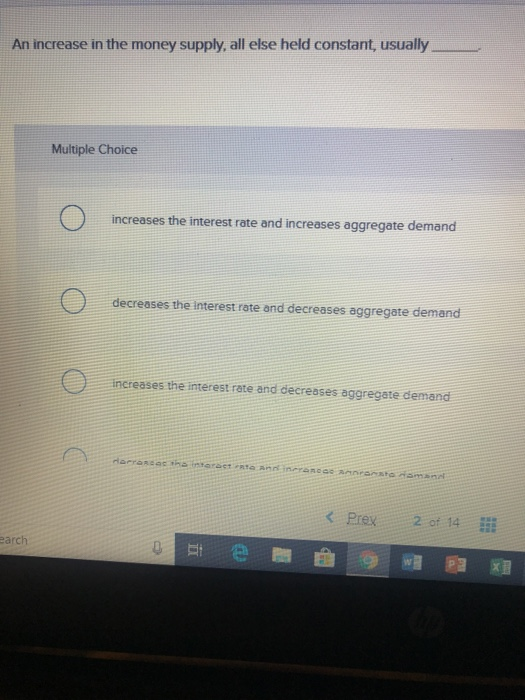 Solved an increase in the money supply all else held | Chegg.com