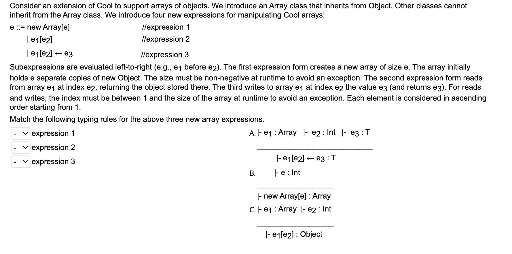 Solved Consider an extension of Cool to support arrays of | Chegg.com