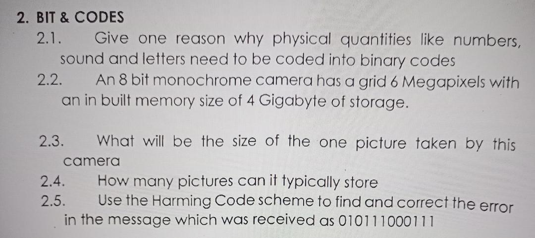 Solved 2. BIT \& CODES 2.1. Give one reason why physical | Chegg.com