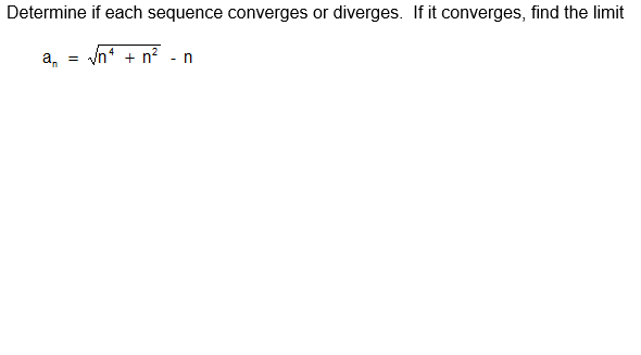 Solved Determine if each sequence converges or diverges. If | Chegg.com