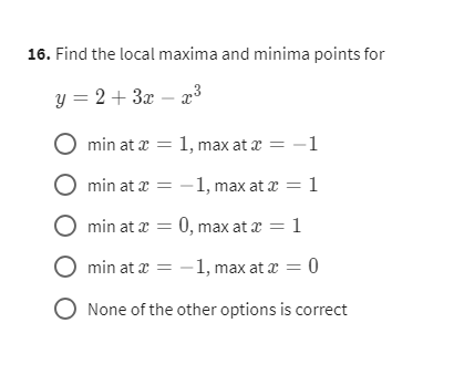 Solved Find the local maxima and minima points | Chegg.com