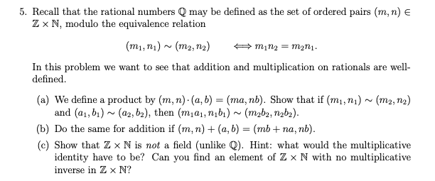 Solved Recall that the rational numbers Q may be defined as | Chegg.com