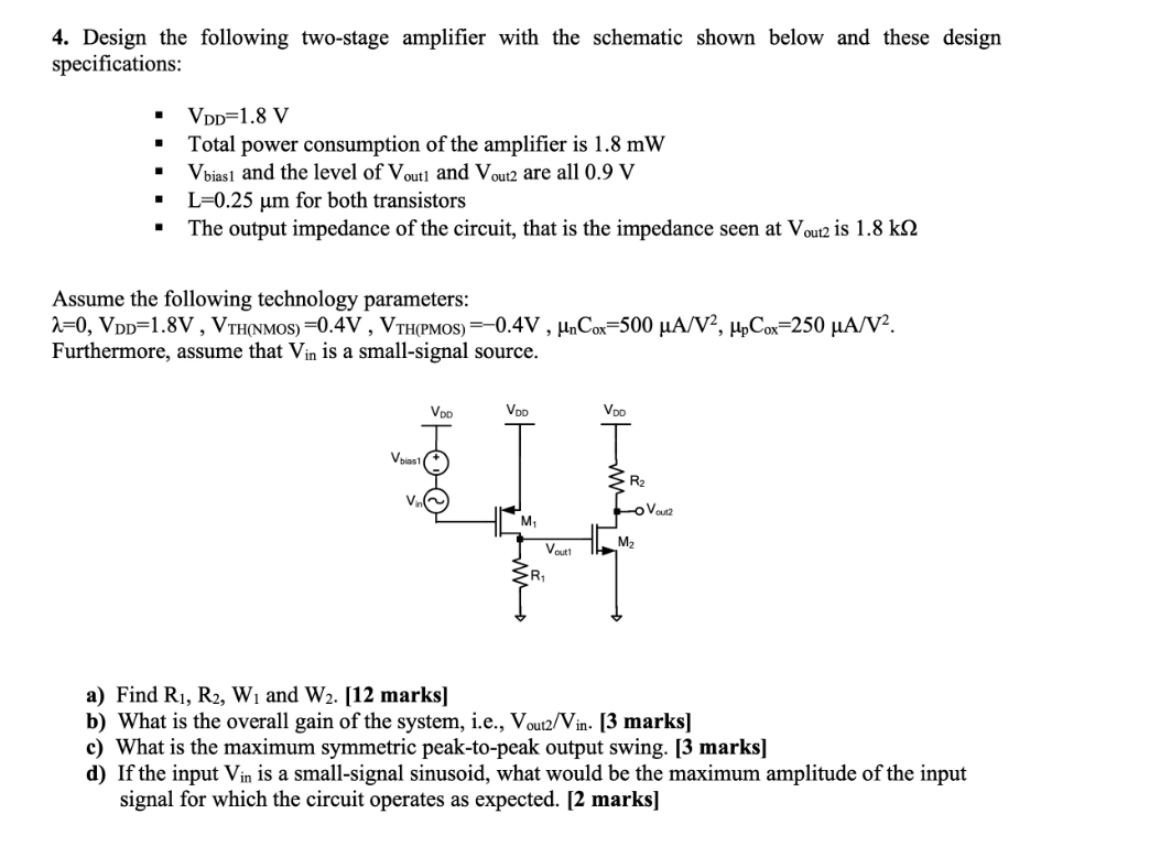 Solved 4. Design the following two-stage amplifier with the | Chegg.com