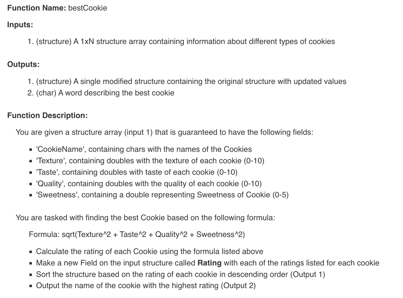 Solved Function Name: bestCookie Inputs: 1. (structure) A | Chegg.com