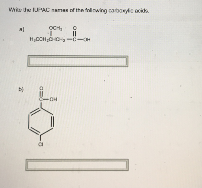Solved Write the IUPAC names of the following carboxylic | Chegg.com