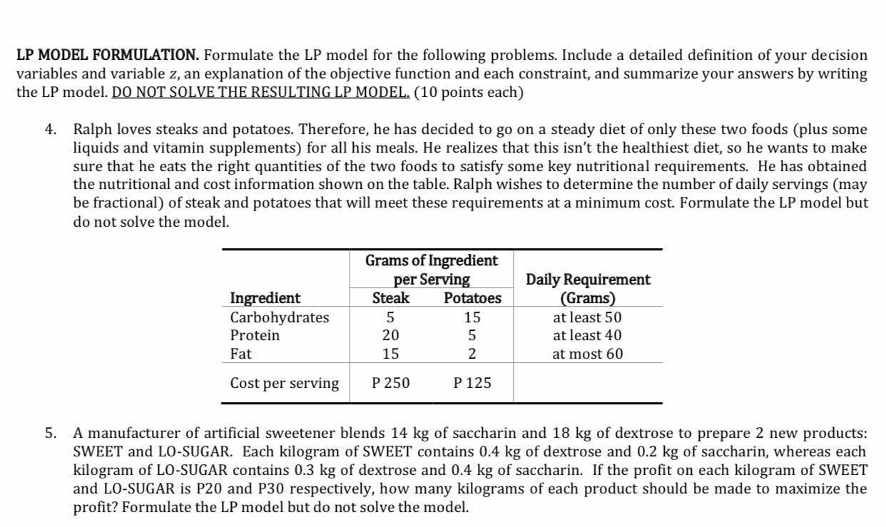 Solved LP MODEL FORMULATION. Formulate the LP model for the | Chegg.com Solved LP MODEL FORMULATION. Formulate the LP model for the | Chegg.com