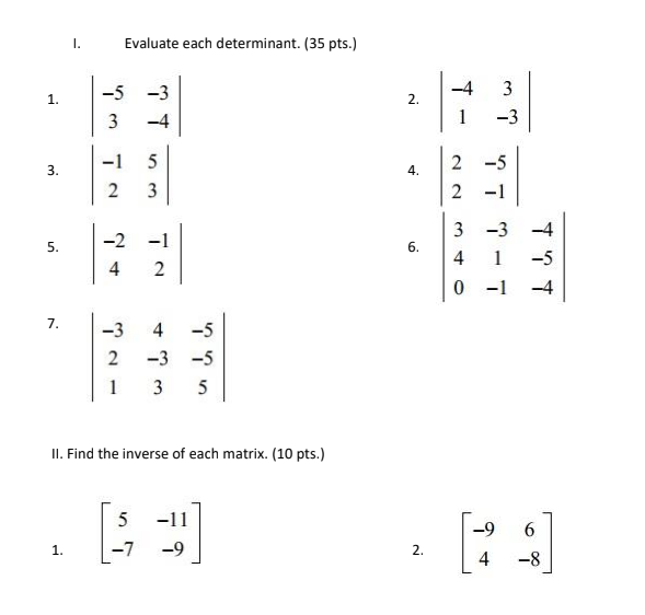 Solved I. Evaluate each determinant. (35 pts.) 1. 2. -5 3 -3 | Chegg.com