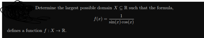 Solved Determine the largest possible domain X ⊆ R such that | Chegg.com
