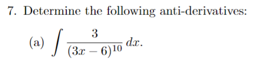 Solved 7. Determine the following anti-derivatives: (a) | Chegg.com