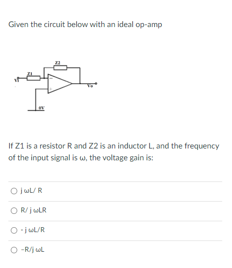 Solved Given the circuit below with an ideal op-ampIf Z1 ﻿is | Chegg.com