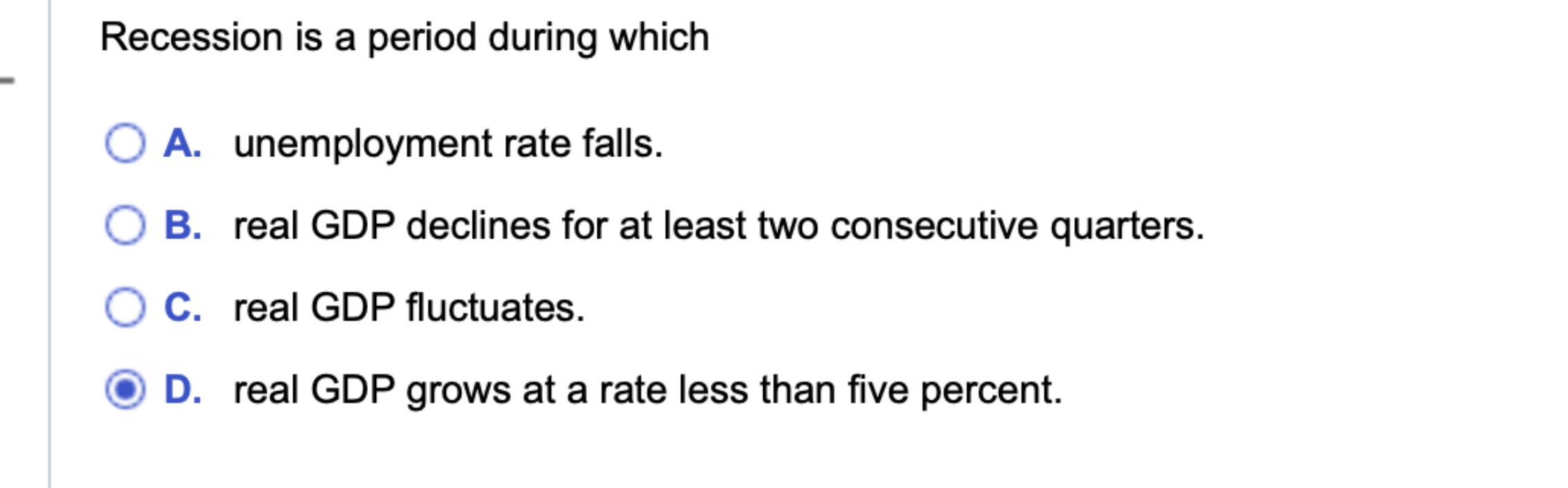 Solved recession is a period during whichA. ﻿unemployment | Chegg.com