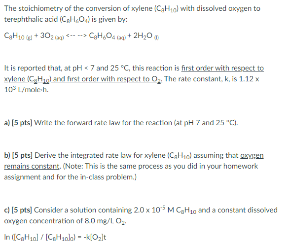 The stoichiometry of the conversion of xylene (C3H10) | Chegg.com