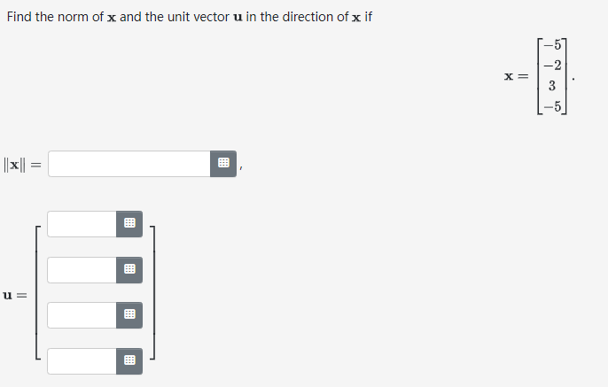 Solved Find the norm of x and the unit vector u in the | Chegg.com