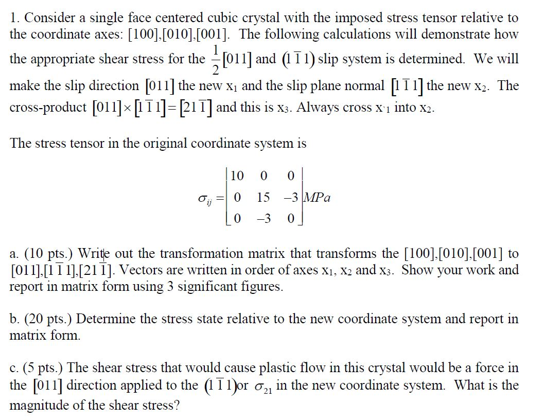 Solved 1. Consider a single face centered cubic crystal with | Chegg.com