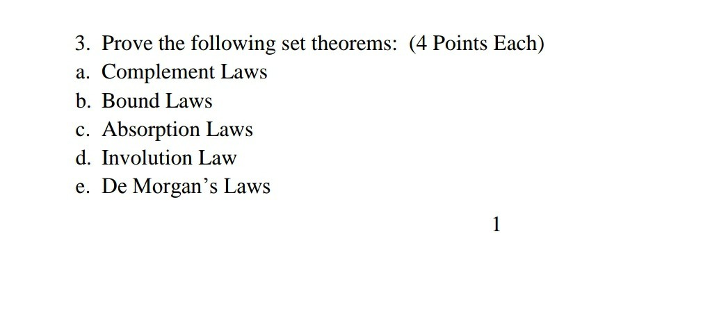 Solved 3. Prove the following set theorems: (4 Points Each) | Chegg.com