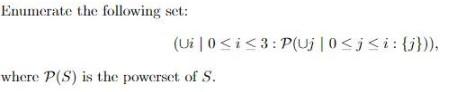 Solved Enumerate the following set: | Chegg.com