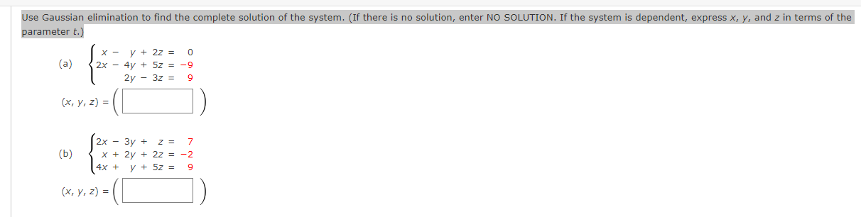 Solved Use Gaussian elimination to find the complete | Chegg.com